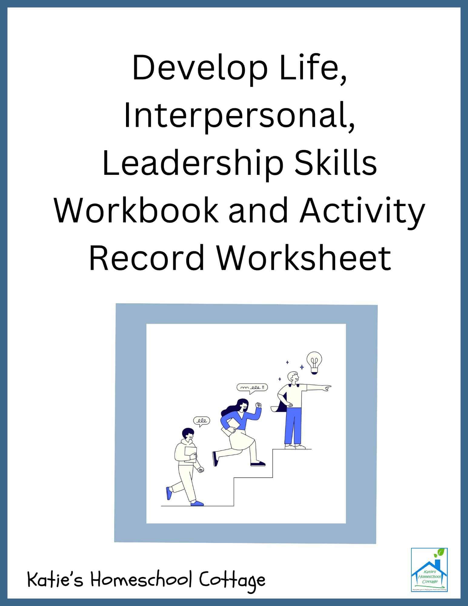 Develop Life, Interpersonal, Leadership Skills Workbook and Activity ...