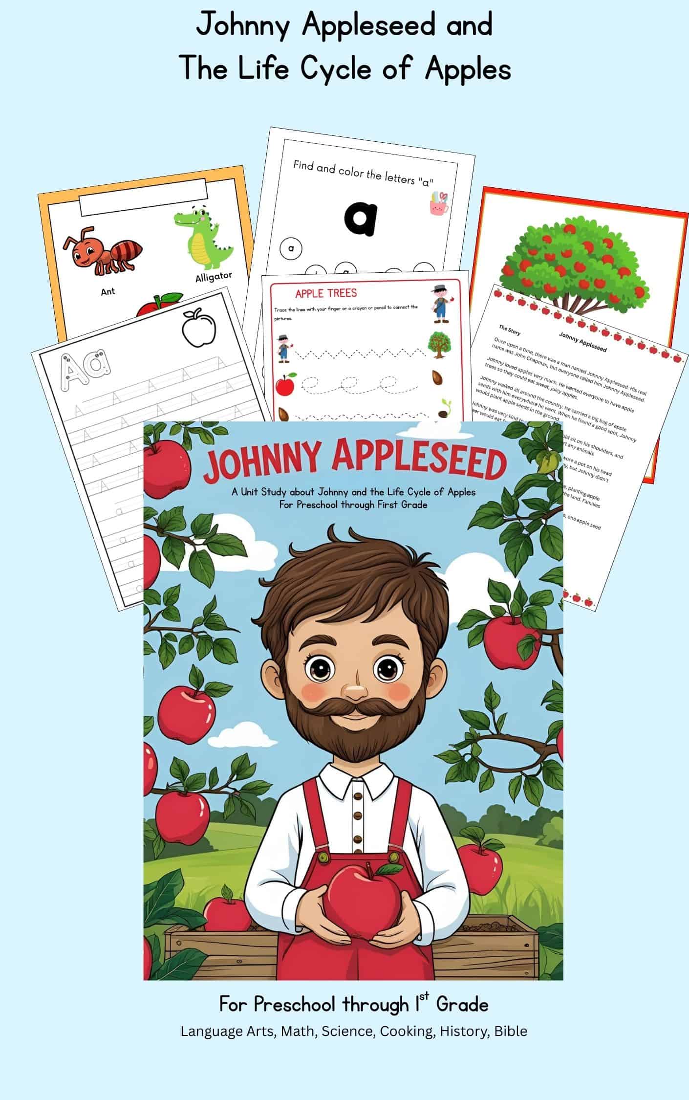 Johnny Appleseed and Apple Life Cycle Unit Study
